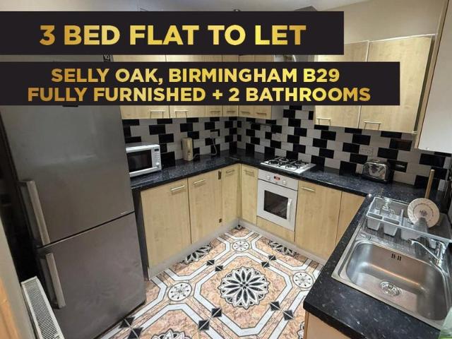 3 Bed Fully Furnished Flat Bristol Road, Selly Oak