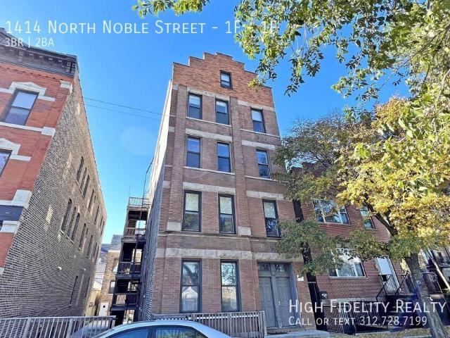 3 BR, 2 BA Apartment 1414 North Noble Street 1F, Chicago, IL 60642