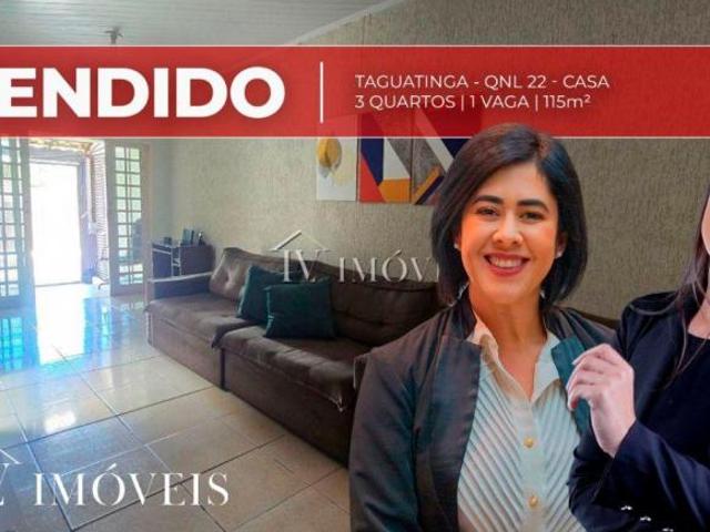 TAGUATINGA NORTE QNL 22 CASA COM TRÊS QUARTOS ACEITA FINANCIAMENTO