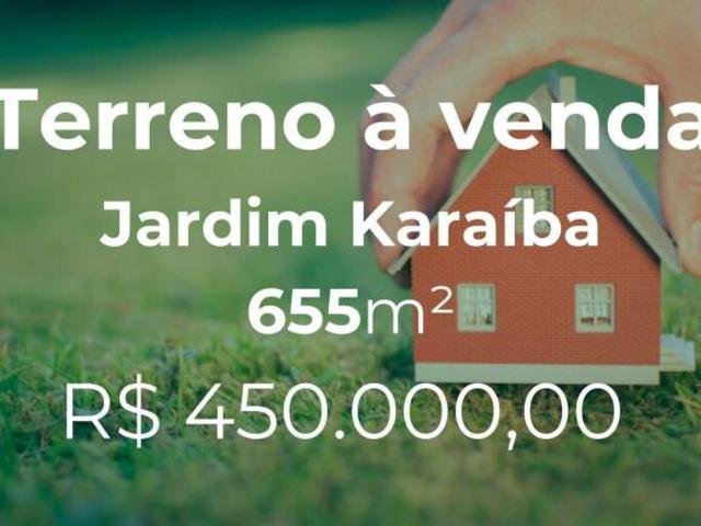 Terreno à venda, bairro Jardim Karaíba Uberlândia/MG