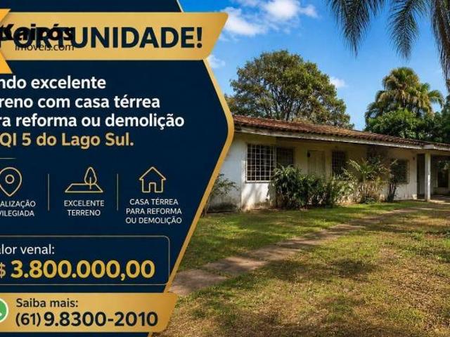 Terreno com casa térrea para reforma ou demolição em localização privilegiada na QI 5 do Lago Sul. I