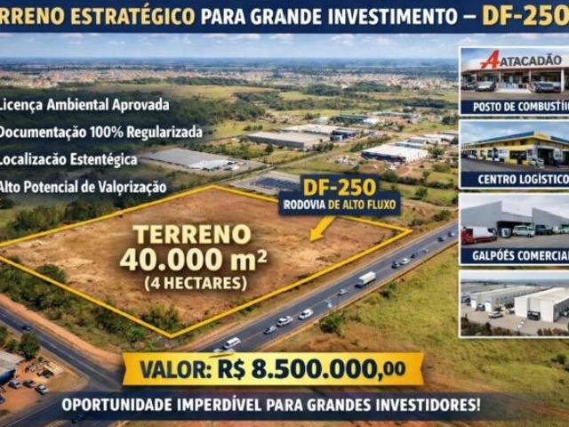 Terreno Comercial à Venda em Brasília DF, Bairro Sobradinho dos Melos, 40.000m² de Área