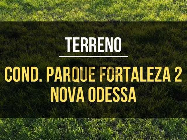 Terreno em Condomínio para Venda em Nova Odessa/SP Parque Fortaleza