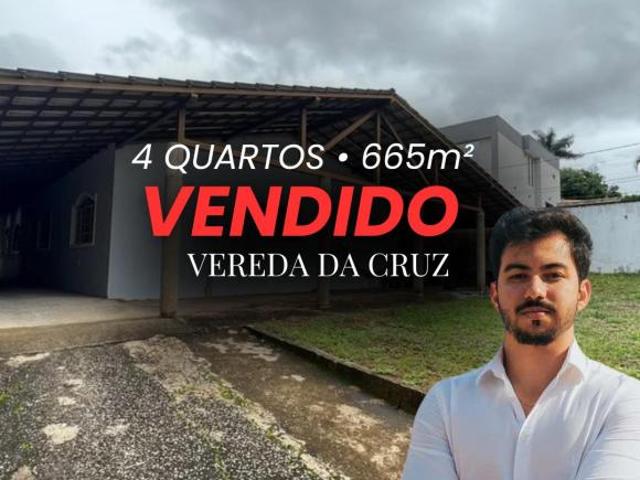 Vereda da cruz Casa vazada 665m² Escriturada Laje e solta no lote