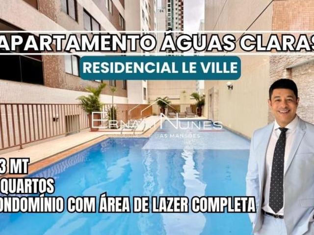 ÁGUAS CLARAS RESIDENCIAL LE VILLE 3 QUARTOS LAZER PORTARIA 24H