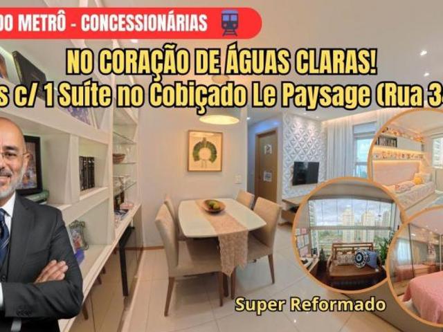Apartamento 2 Qtos c/ 1 Suíte Totalmente Reformado LE PAYSAGE – Pronto para Morar