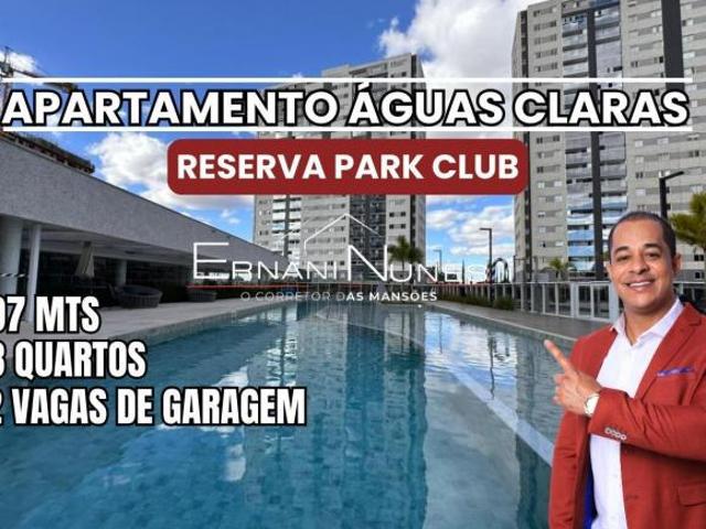 APARTAMENTO RESERVA PARQUE CLUB ÁGUAS CLARAS 3 QUARTOS