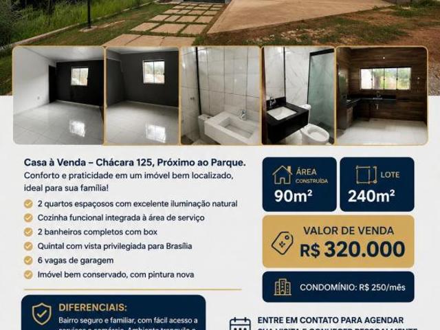 Casa à Venda – Chácara 125, Próximo ao Parque Quintal com vista para BSB Estuda troca