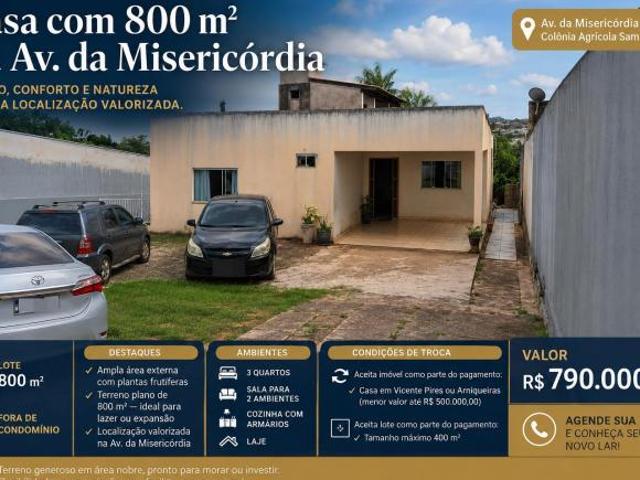 Casa à Venda na Colônia Agrícola Samambaia | 800m² | 3 Quartos | Árvores Frutíferas | Aceita Imóvel