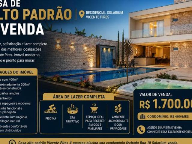 Casa alto padrão Vicente Pires 4 quartos piscina spa condomínio fechado Rua 10 Solarium venda