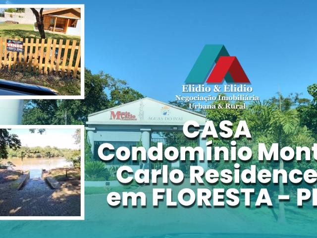 CASA Condomínio Monte Carlo Residence Floresta PR