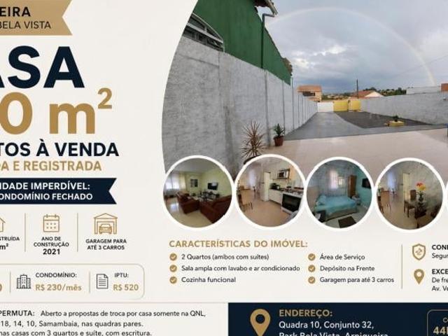 Casa Escriturada à Venda em Arniqueiras | 400 m² | 2 Suítes | Condomínio Fechado | R$ 699 Mil