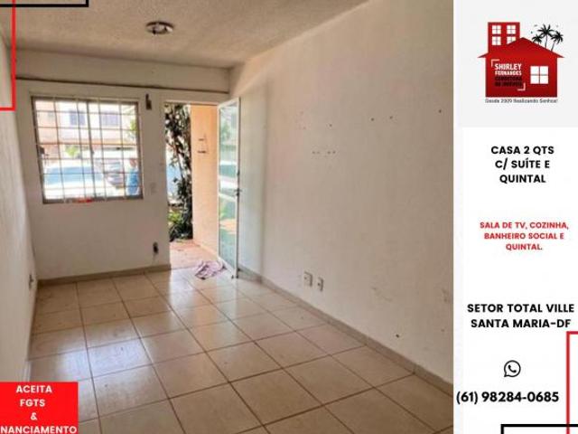 Casa térrea 2 Qts c/ Suíte e Quintal Qd 104 Total Ville Santa Maria DF