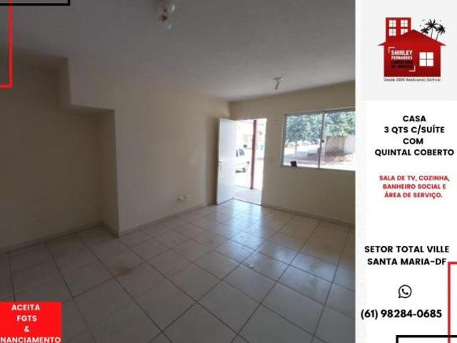 Casa térrea 3 Qts c/ Suíte com quintal Qd 101 Total Ville Santa Maria DF