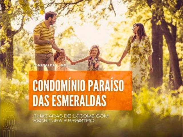 CHÁCARAS DE 1000M² NO CONDOMÍNIO PARAÍSO DAS ESMERALDAS ESMERALDAS