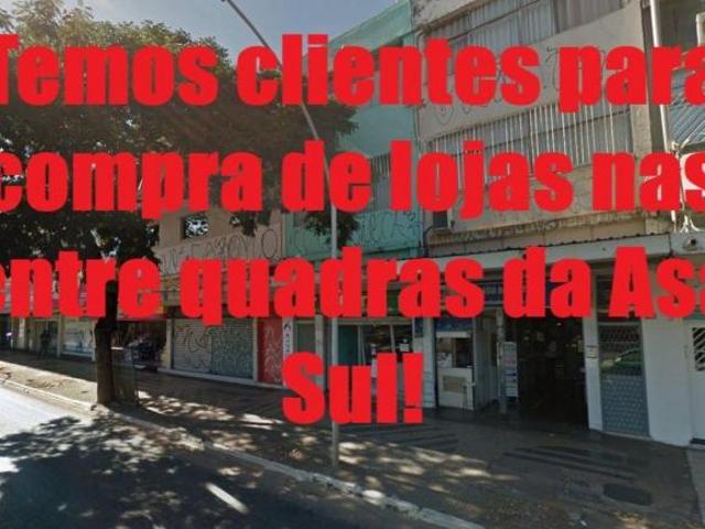 COMPRAMOS LOJAS NA ASA SUL!