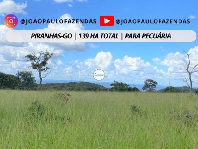 Fazenda a venda em Piranhas GO 139,87 HA Ótimo para pecuária